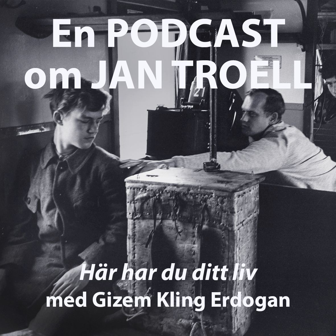 En podcast om Jan Troell - Trelleborgs Museer